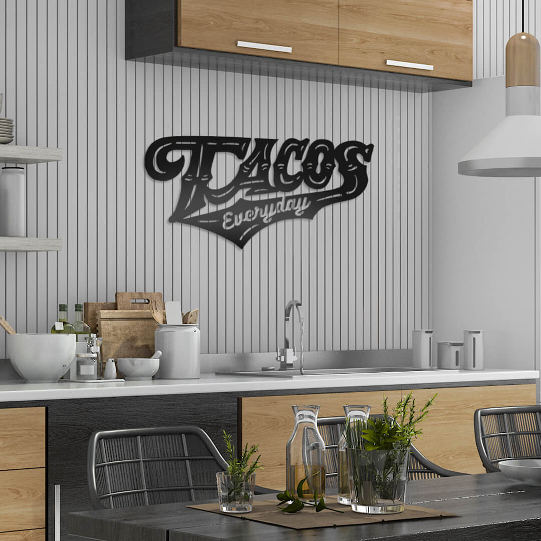 Show Your Love For Tacos With This Tacos Everyday Wall Art! - RealSteel ...
